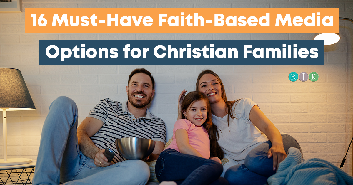 16 Must-Have Faith-Based Media Options for Christian Families - Raising ...